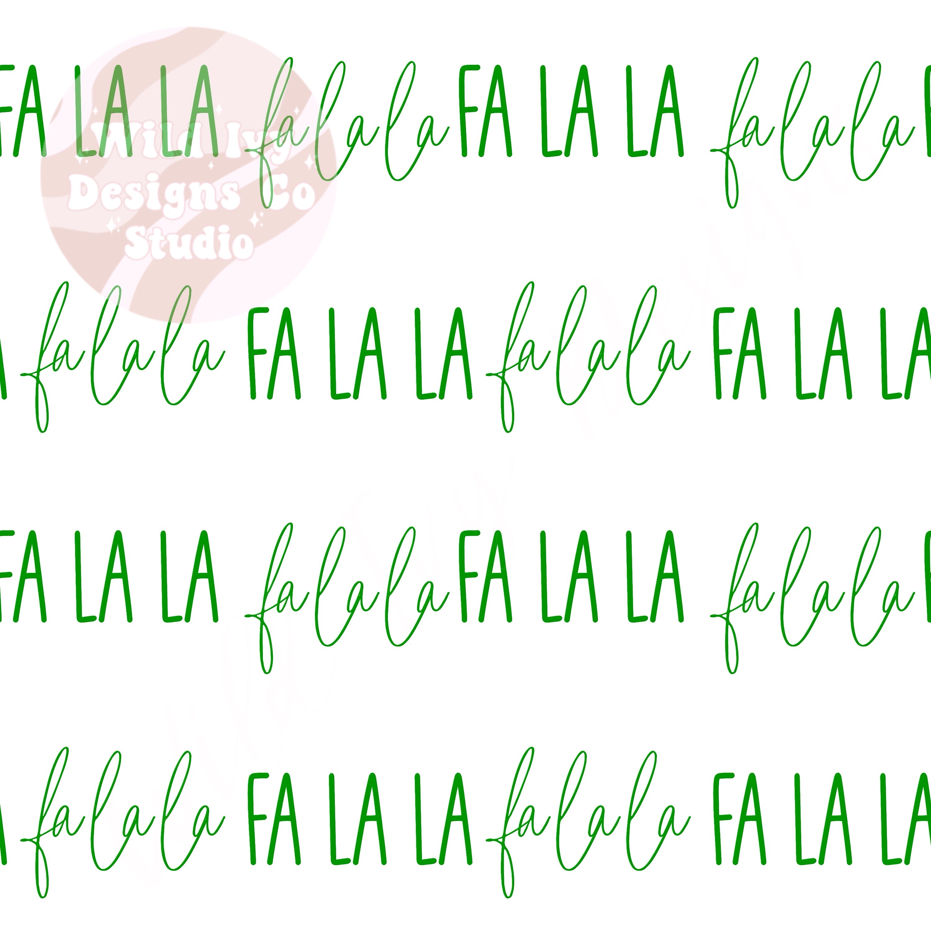 FaLaLa (White Green Letters) – Wildivydesignsco